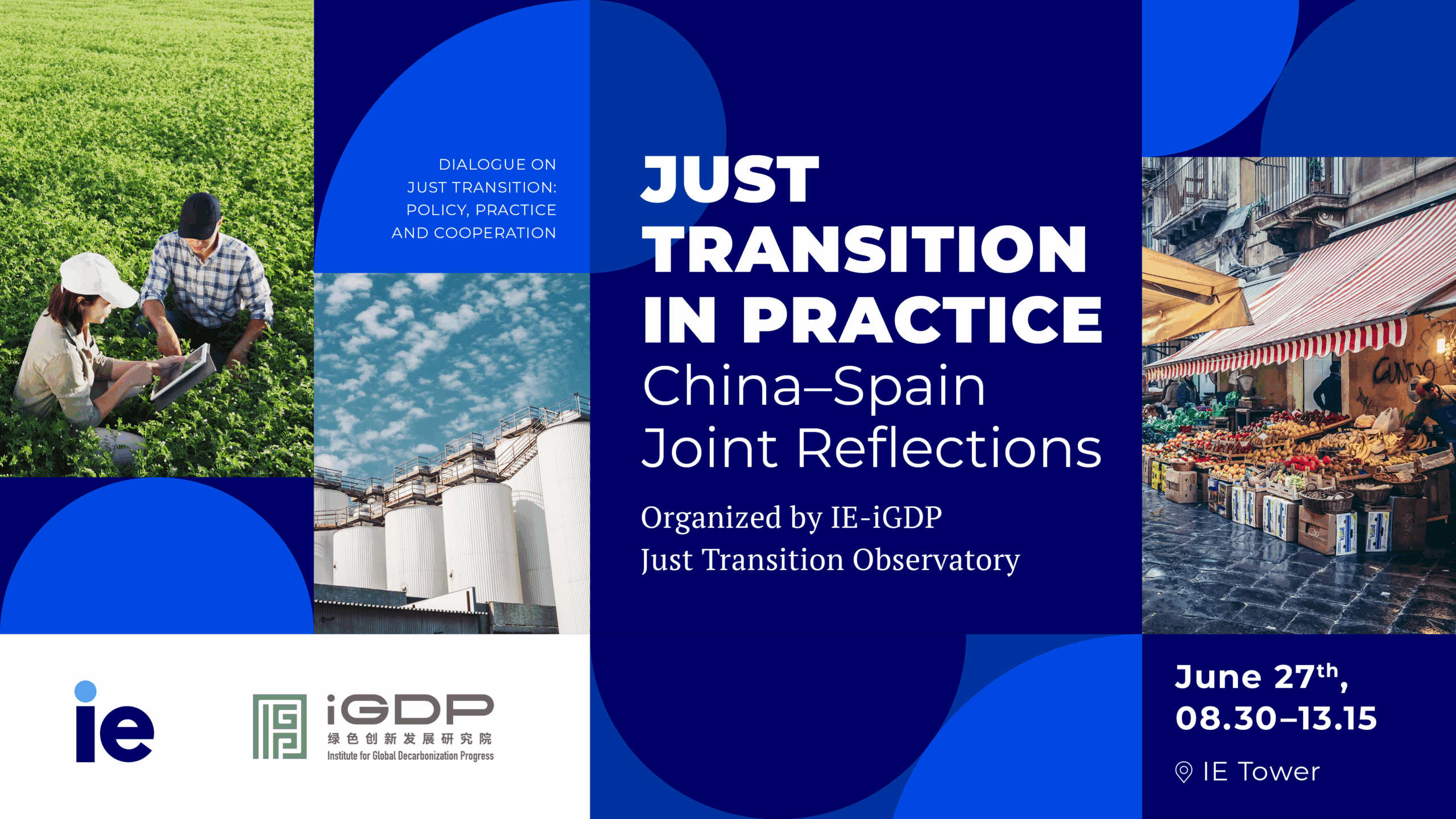 Just Transition in Practice - A two-day Workshop - IE IGPD Just Transition